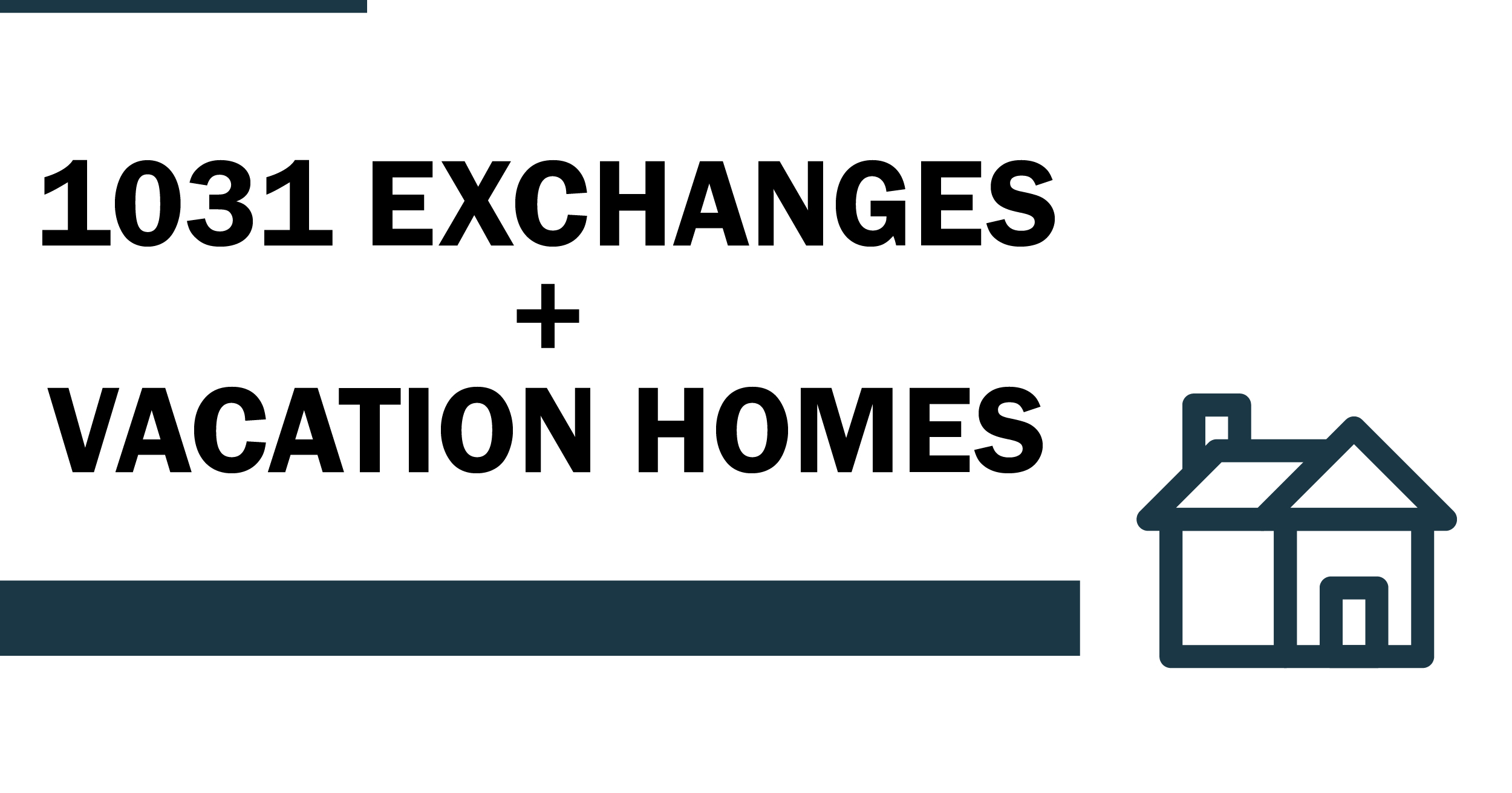 Does a vacation home qualify for a 1031 exchange? - Agency Title